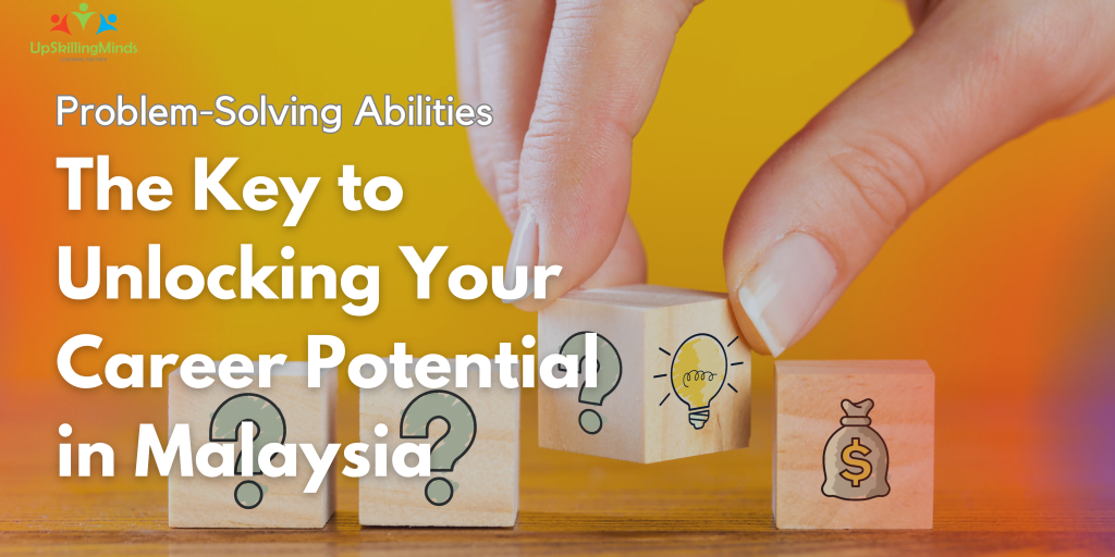 Problem Solving Abilities The Key To Unlocking Your Career Potential