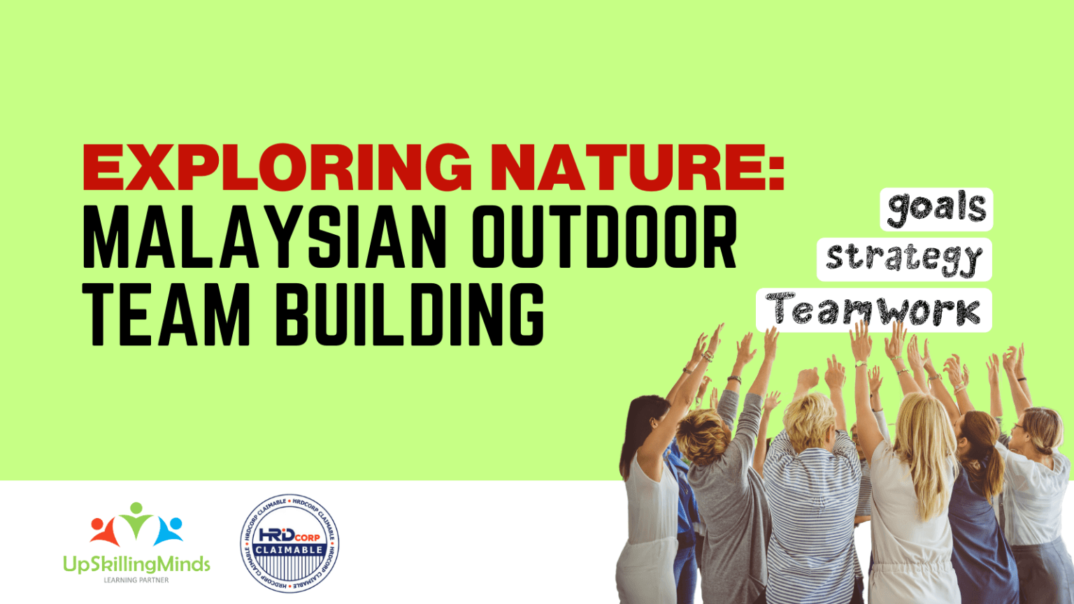 Top Team-Building Spots in Malaysia - Upskill Training